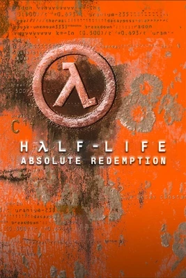 Half-Life Absolute Redemption | HLEU (Half-life Extended Universe) Wiki ...