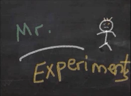 Mr. Experiments (series) | HLJCrew Wiki | Fandom
