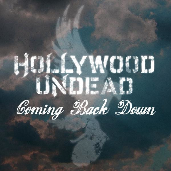 Coming Back Down | Hollywood Undead Wiki | Fandom