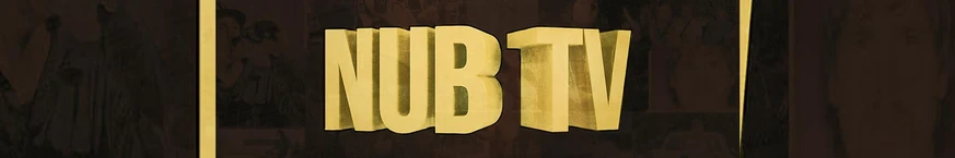 Nub TV | Homegrown Archives Wiki | Fandom