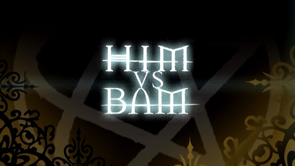 HIM vs BAM | Homegrown Archives Wiki | Fandom