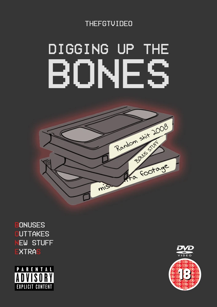 FGT: Digging Up the Bones | Homegrown Archives Wiki | Fandom