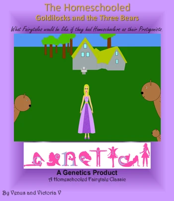 The Homeschooled Goldilocks | Homeschooled Queens Wiki | Fandom