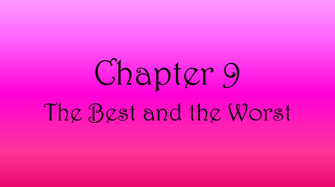 The Homeschooled Psyche Chapter 9 (The Best and the the Worst ...