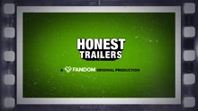 Honest Trailer | Honest Trailers Wikia | Fandom