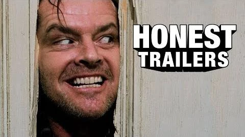 Honest Trailer - The Shining | Honest Trailers Wikia | Fandom
