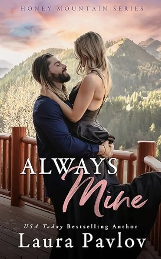 Always Mine | Honey Mountain Wiki | Fandom