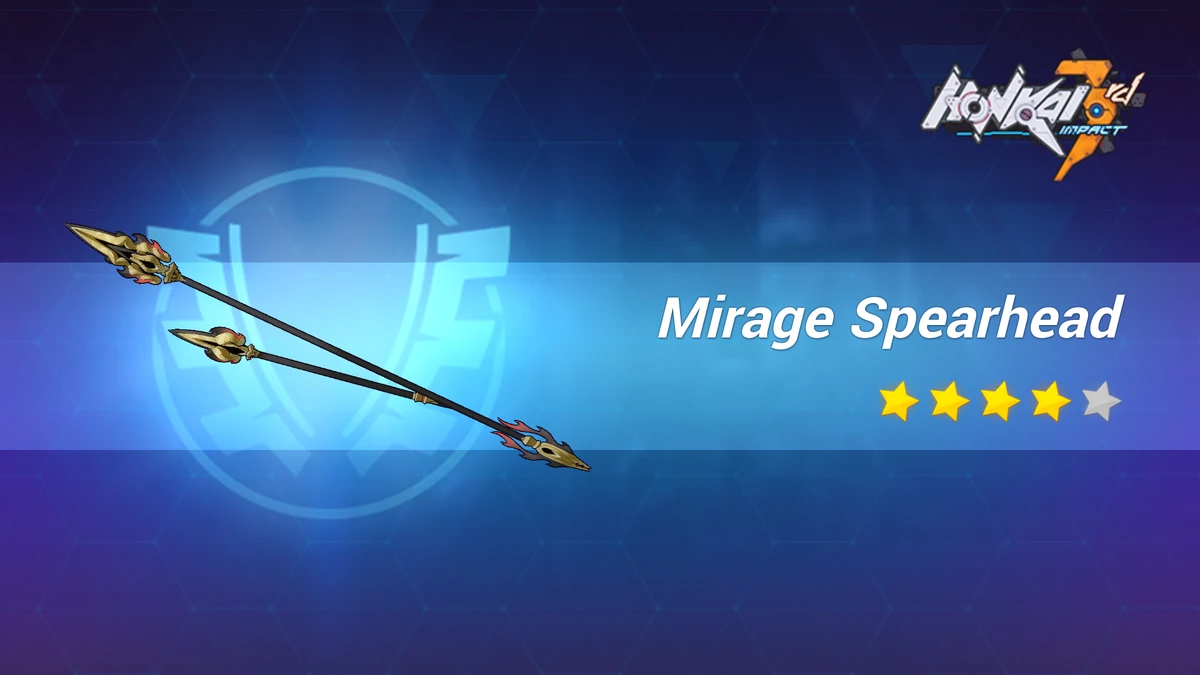 Mirage Spearhead - Official Honkai Impact 3 Wiki