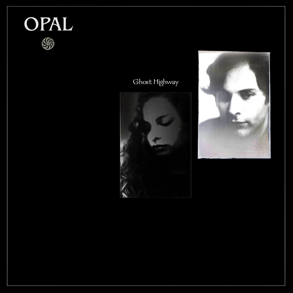 Ghost Highway (Opal album) | Hope Sandoval Wiki | Fandom