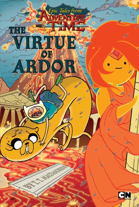 Epic Tales from Adventure Time: The Virtue of Ardor | Hora de Aventura ...