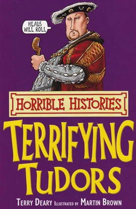 Terrifying Tudors | Horrible Histories Wiki | Fandom