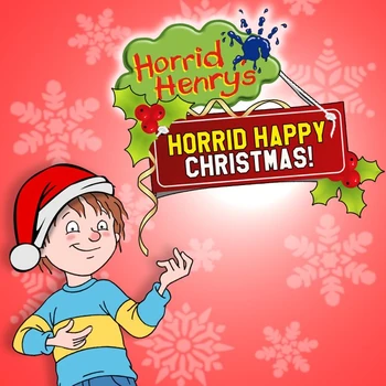 Horrid Happy Christmas | Horrid Henry Wiki | Fandom