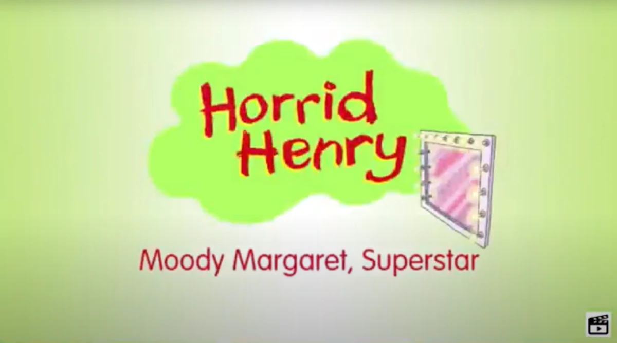 Moody Margaret, Superstar | Horrid Henry Wiki | Fandom