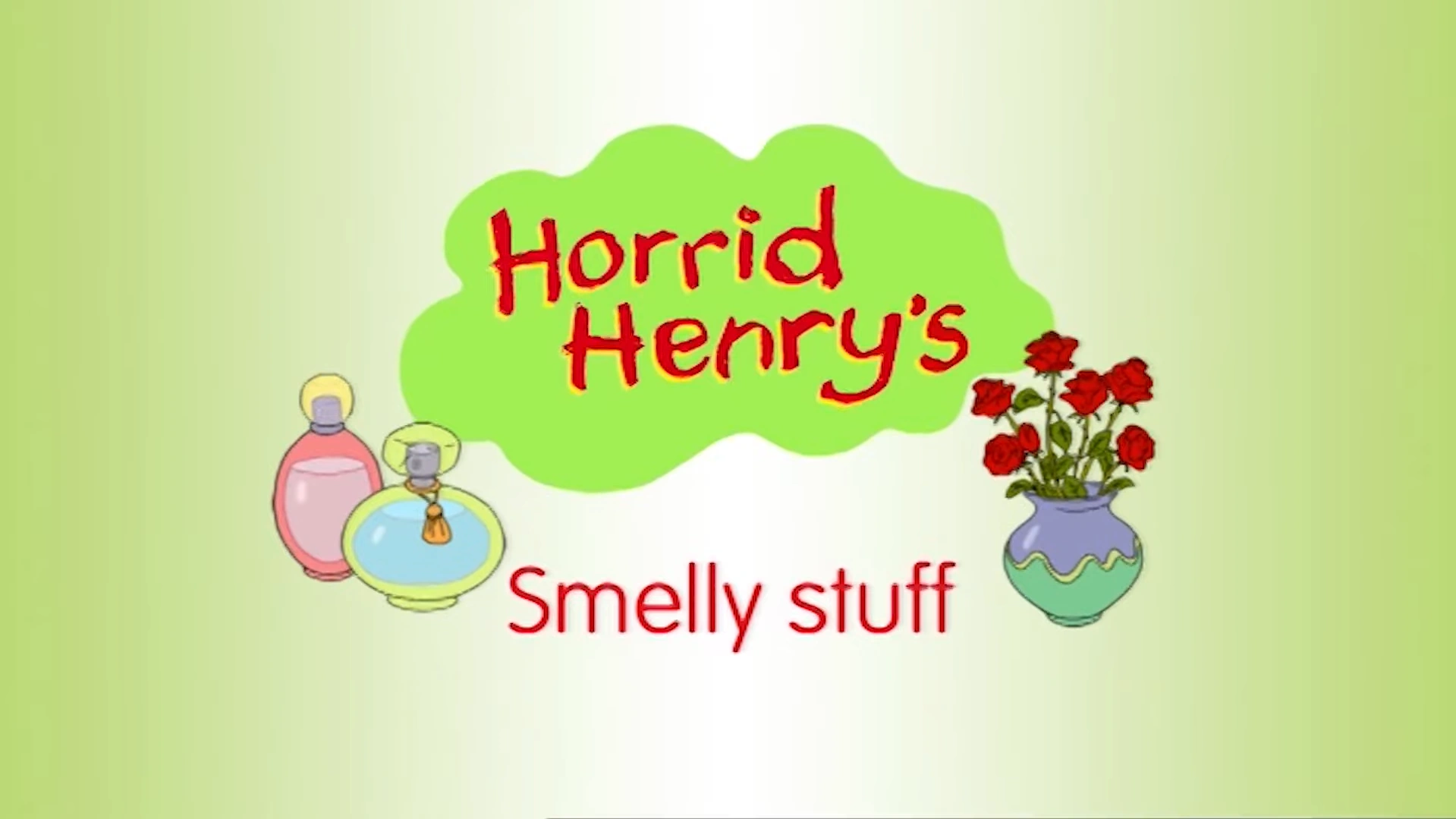 Horrid Henry's Smelly Stuff | Horrid Henry Wiki | Fandom