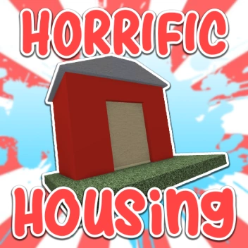Horrific Housing | Horrific Housing Wiki | Fandom