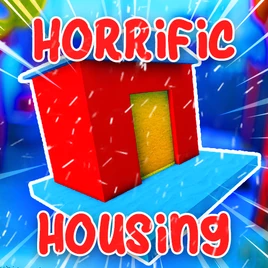 Horrific Housing | Horrific Housing Wiki | Fandom