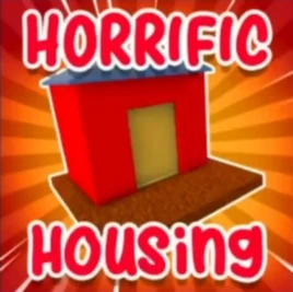 Horrific Housing | Horrific Housing Wiki | Fandom