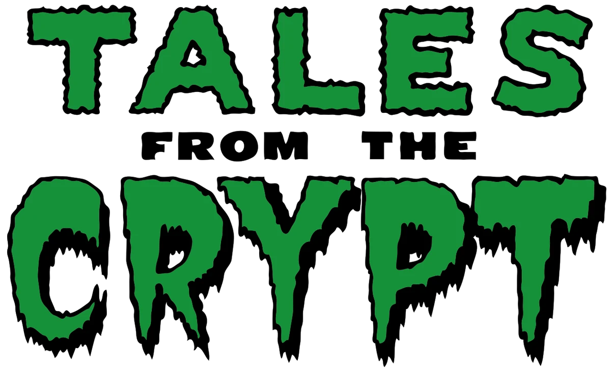 Tales from the crypt | Horror Movies and TV Wiki | Fandom