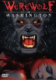 The Werewolf of Washington | Horror Film Wiki | Fandom