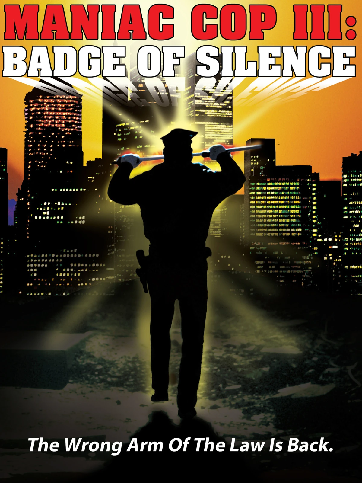 Maniac Cop III: Badge of Silence (1993) | Horror Film Wiki | Fandom