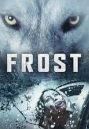 Frost (2022) | Horror Film Wiki | Fandom