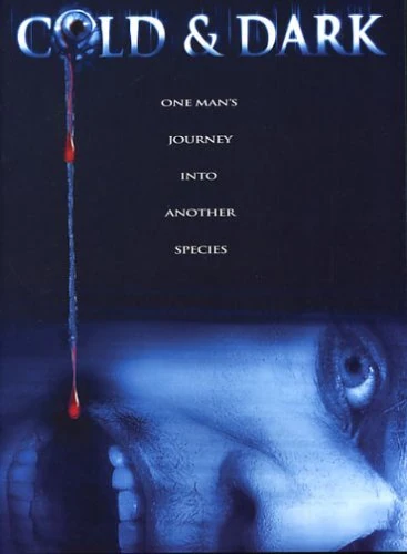 Cold and Dark | Horror Film Wiki | Fandom