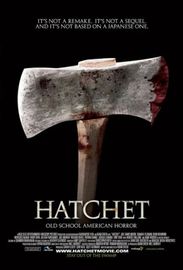 Hatchet (2006) | Horror Film Wiki | Fandom