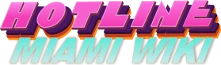Hotline Miami Wiki | The Wiki Wiki | Fandom