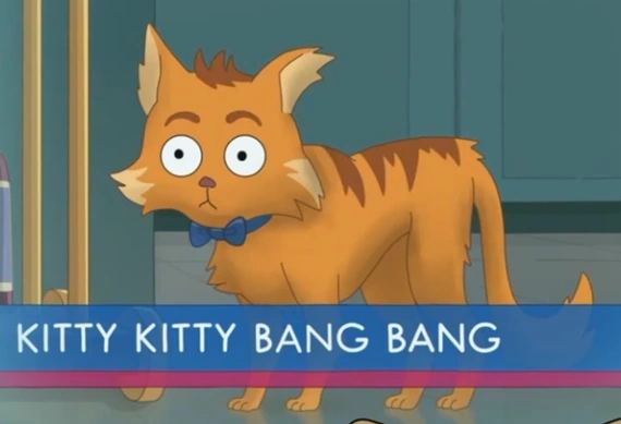 Kitty Kitty Bang Bang | Housebroken Wiki | Fandom