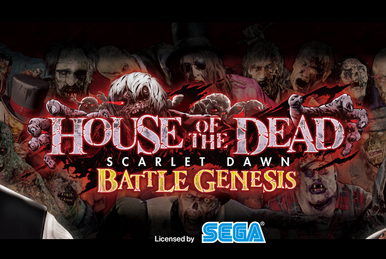 House of the Dead-Scarlet Dawn-THE ATTRACTION | The Wiki of House of the Dead-Scarlet Dawn-THE ATTRACTION | The Wiki of