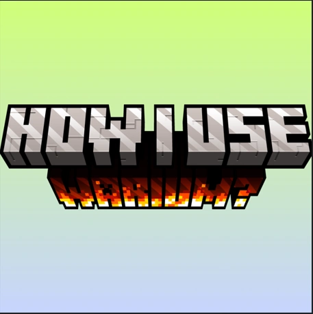 GettingStarted | How I Use Warium? Wiki | Fandom