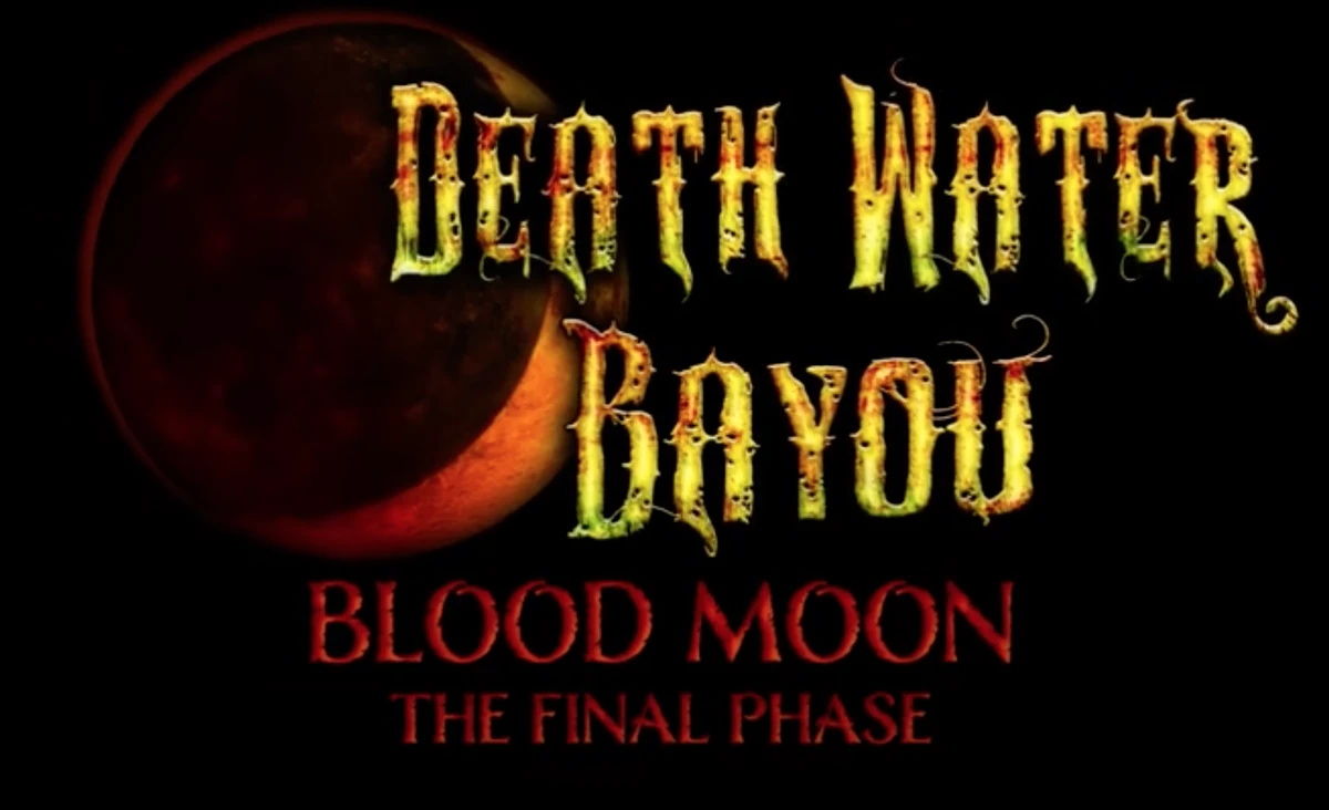 Death Water Bayou: Blood Moon - The Final Phase | Howl-O-Scream Wiki ...