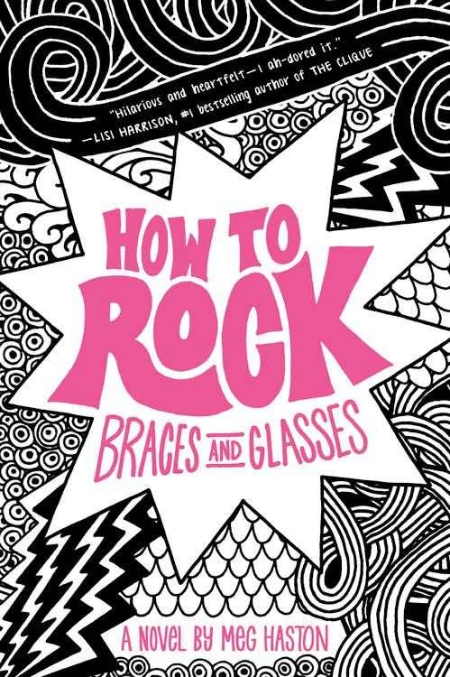 How to Rock Braces and Glasses (book) | How to Rock Wiki | Fandom