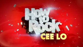 How to Rock Cee Lo | How to Rock Wiki | Fandom