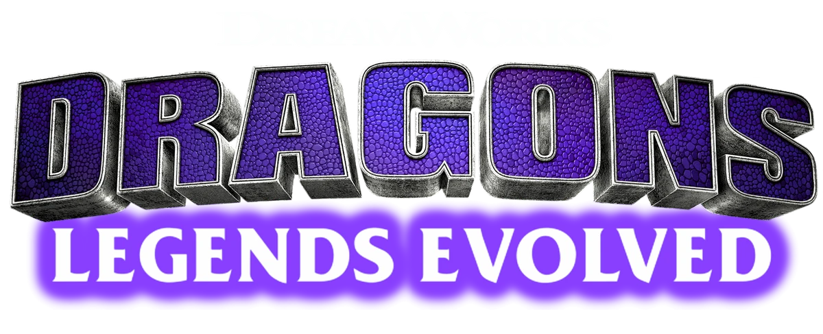 DreamWorks Dragons: Legends Evolved | How to Train Your Dragon Fanon ...