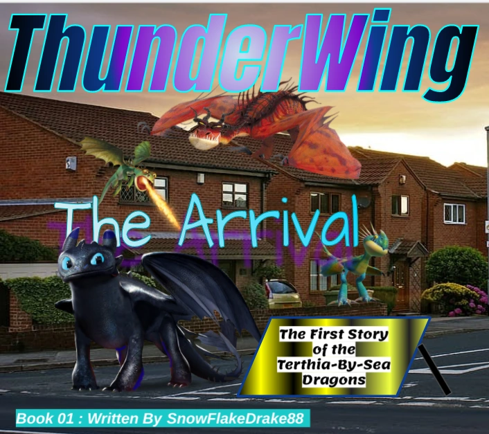 ThunderWing: The Arrival (1) | How to Train Your Dragon Fanon Wiki | Fandom
