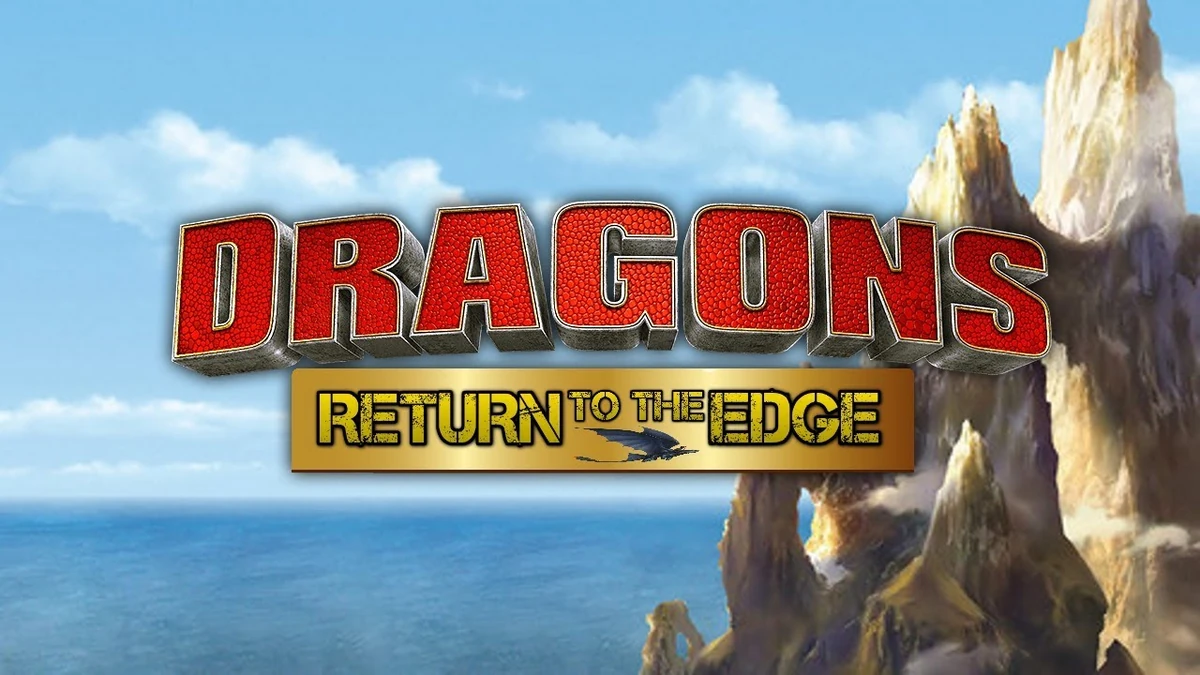 Dragons: Return To The Edge | How to Train Your Dragon Fanon Wiki | Fandom