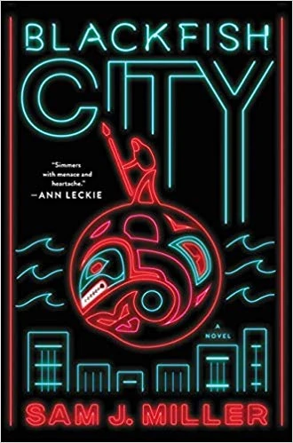 Blackfish City | Hugo Award Nominees 2019 Wiki | Fandom