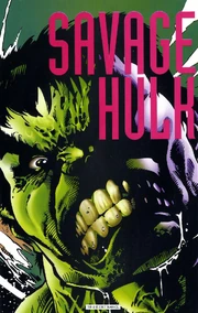 Savage Hulk | Hulk Wiki | Fandom