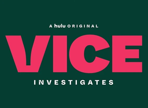 Vice Investigates | Hulu Wiki | Fandom