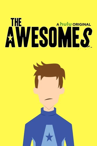 The Awesomes | Hulu Wiki | Fandom