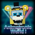 Animatronic World | Hurricane Lane AW Wiki | Fandom