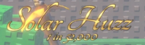 Solar Huzz | Huzz RNG Wiki | Fandom