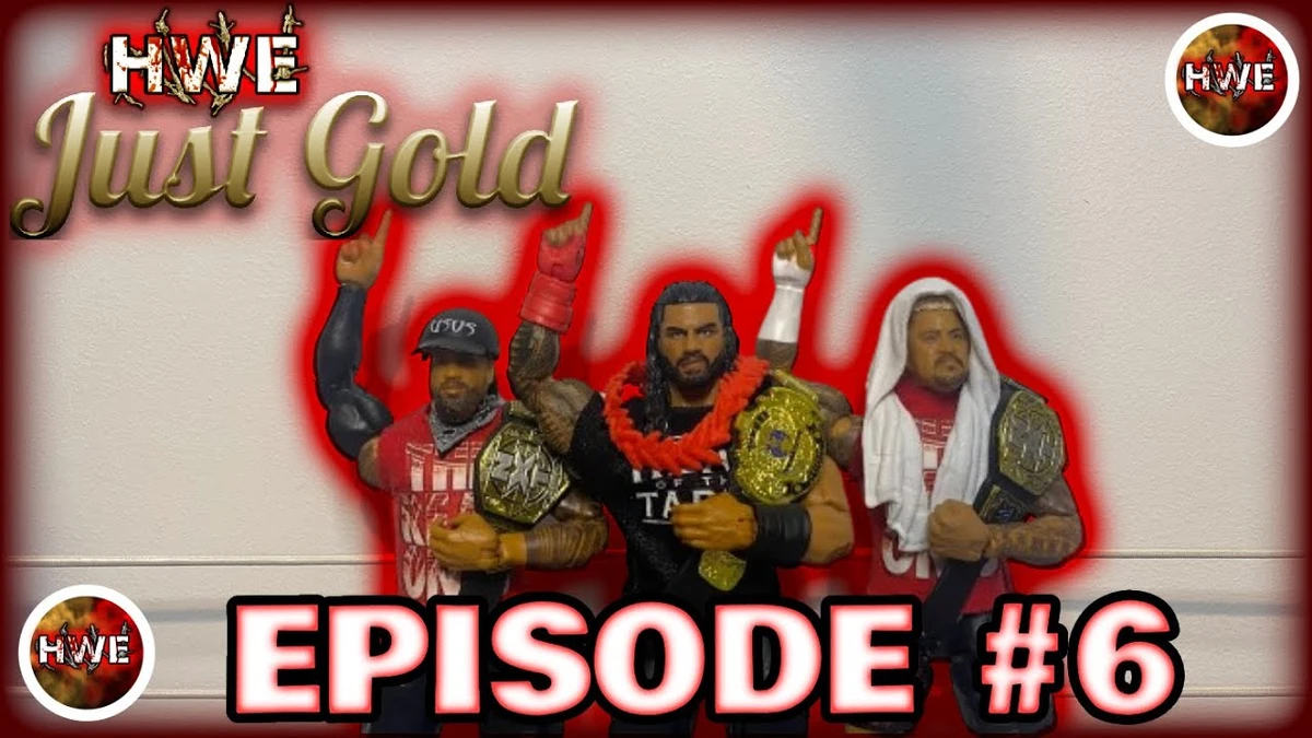 HWE Just Gold Episode Six | HWE Pic-Fed Wrestling Wiki | Fandom