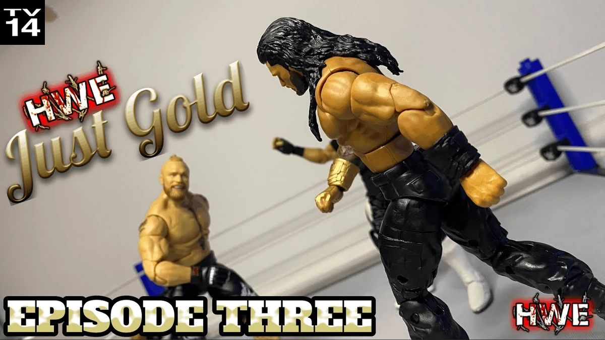 HWE Just Gold Episode Three | HWE Pic-Fed Wrestling Wiki | Fandom