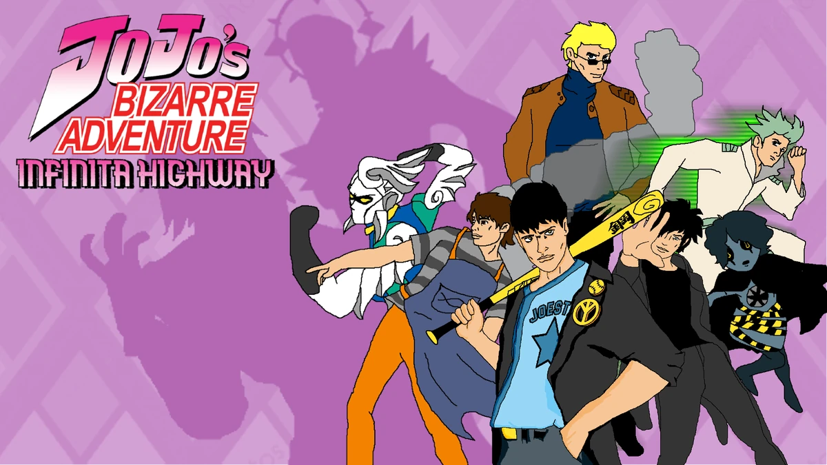 JoJo's Bizarre Adventure: Infinita Highway | Hypermen Wiki Brasil | Fandom