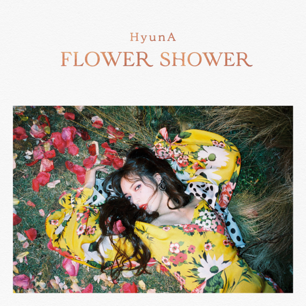 Flower Shower | HyunA Wiki | Fandom