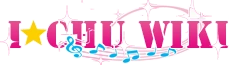 I-chu Wiki | Fandom
