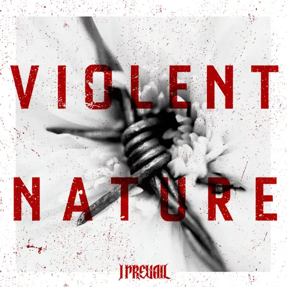Violent nature (Album) | I prevail Wiki | Fandom