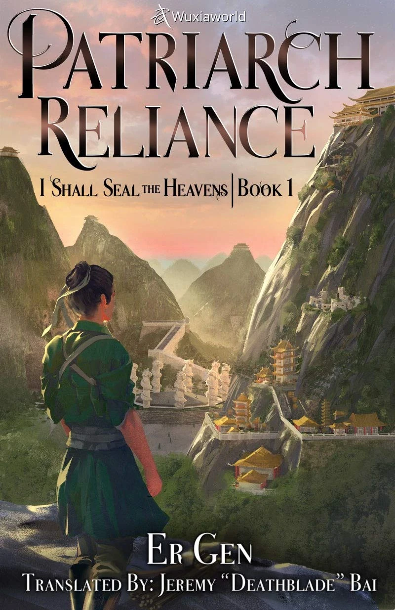 Book 1: Patriarch Reliance | I Shall Seal the Heavens Wikia | Fandom